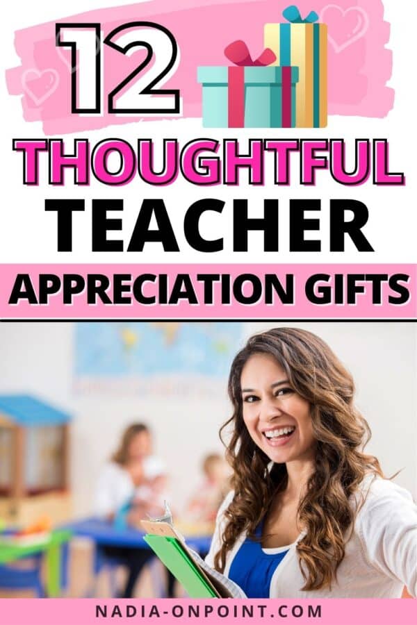 12 Thoughtful Teacher Appreciation Gifts