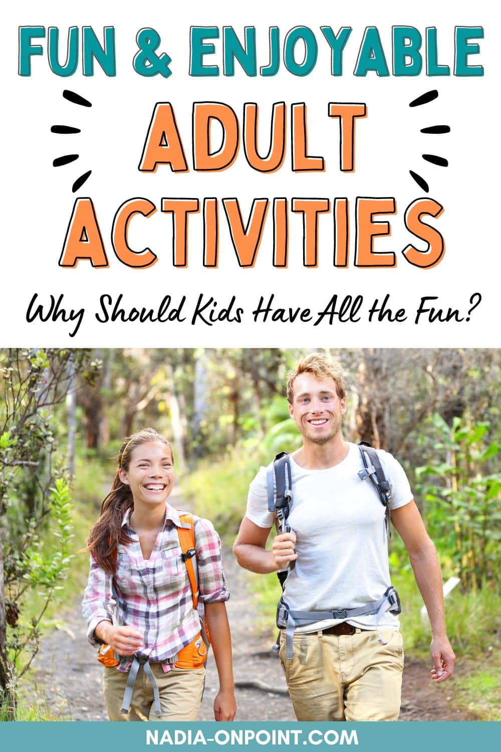 45 Fun Adult Activities Because Why Should Kids Have All the Fun?