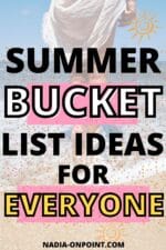 Summer Bucket List for Everyone To Make Everyday Count
