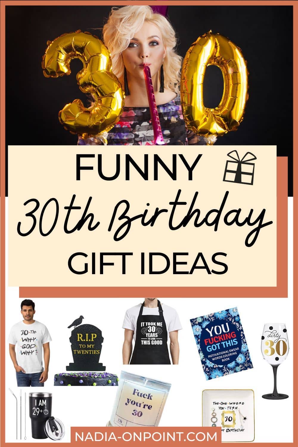 Funny 30th Birthday Gift Ideas
