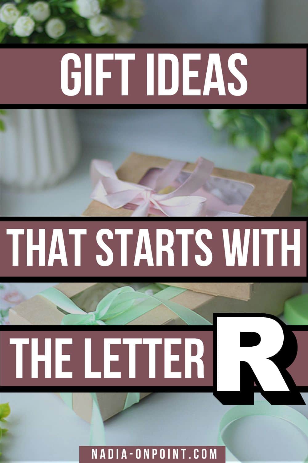 Gift Ideas That Start with the Letter R